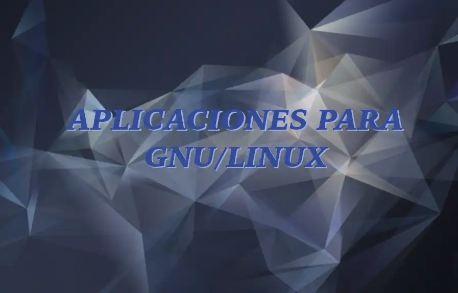 Aplicaciones para GNU/Linux