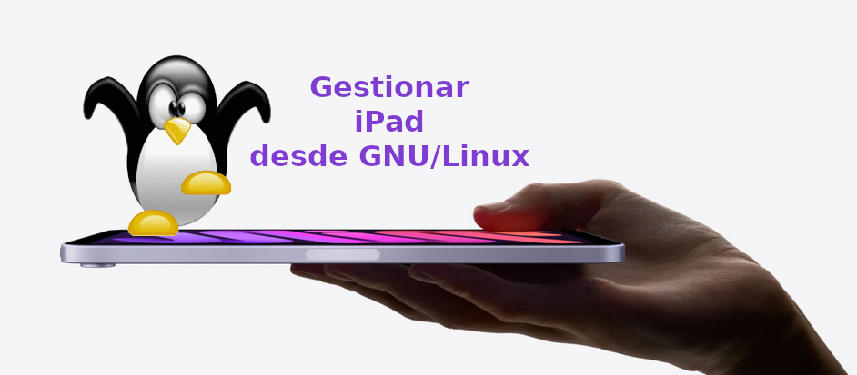 Gestionar iPad desde Linux